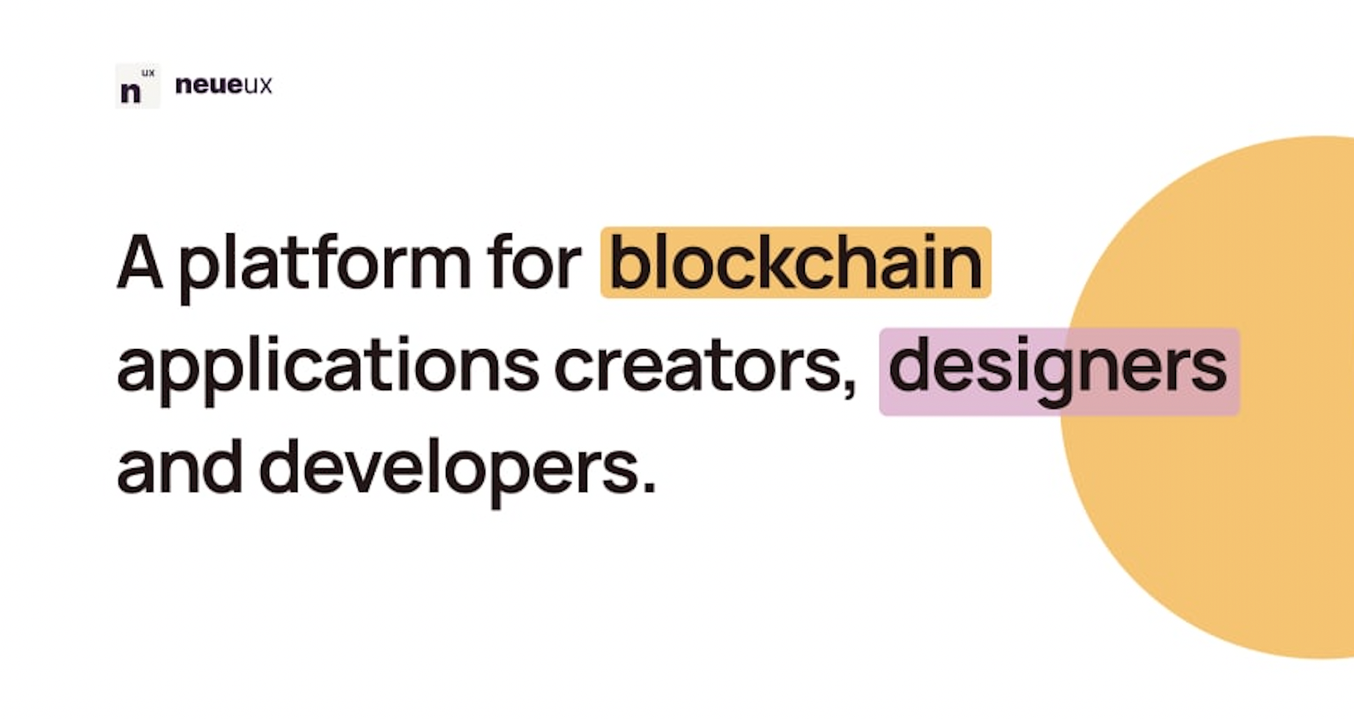 NeueUX Launch — Tackling Common Design Problems in a Decentralized Industry